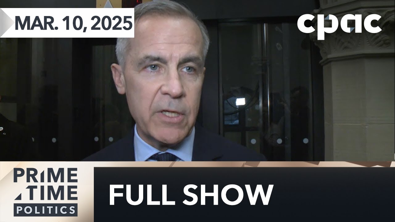 PrimeTime Politics: Mark Carney's first day as Liberal leader – March ...